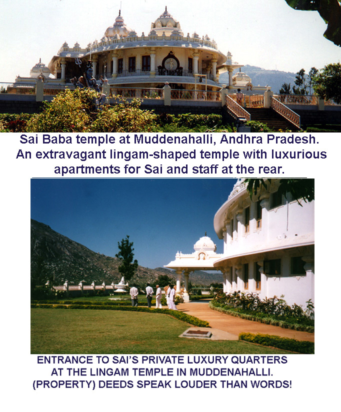 Luxury buildings reserved for Sai Baba's use